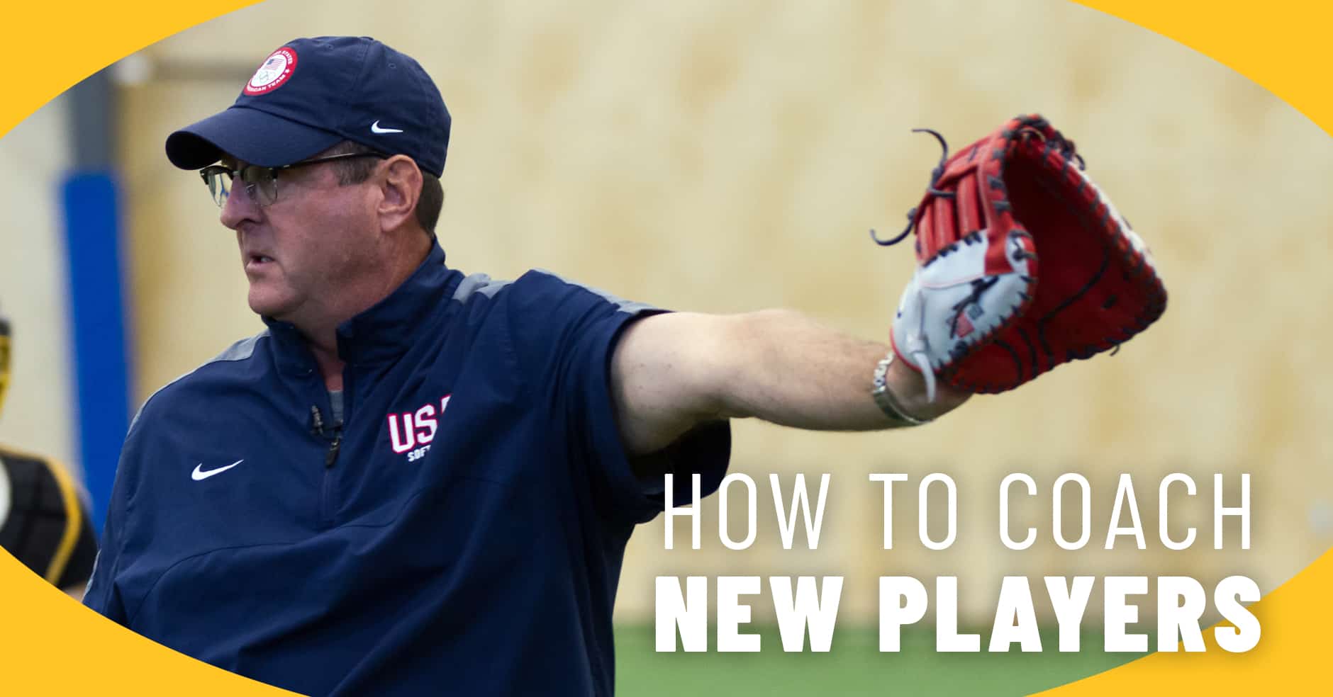 Coaching: How to coach new players - The Art of Coaching Softball
