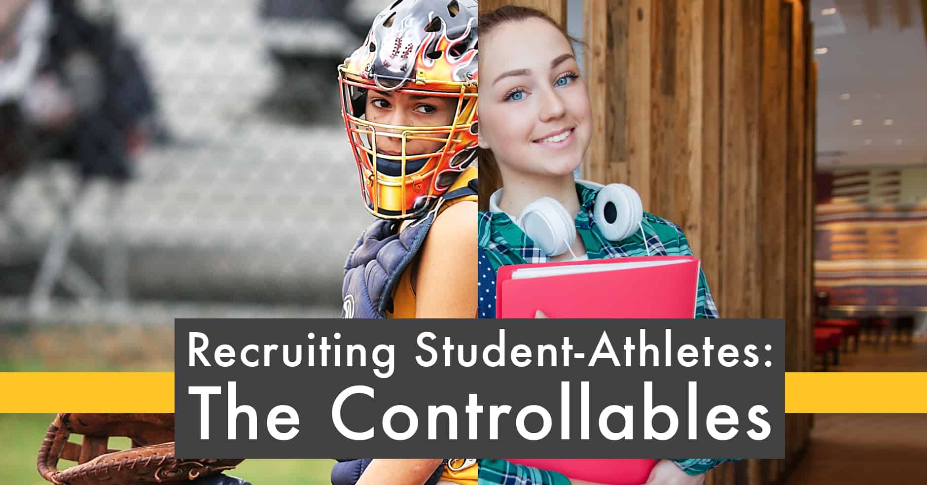 Recruiting: The controllables - The Art of Coaching Softball