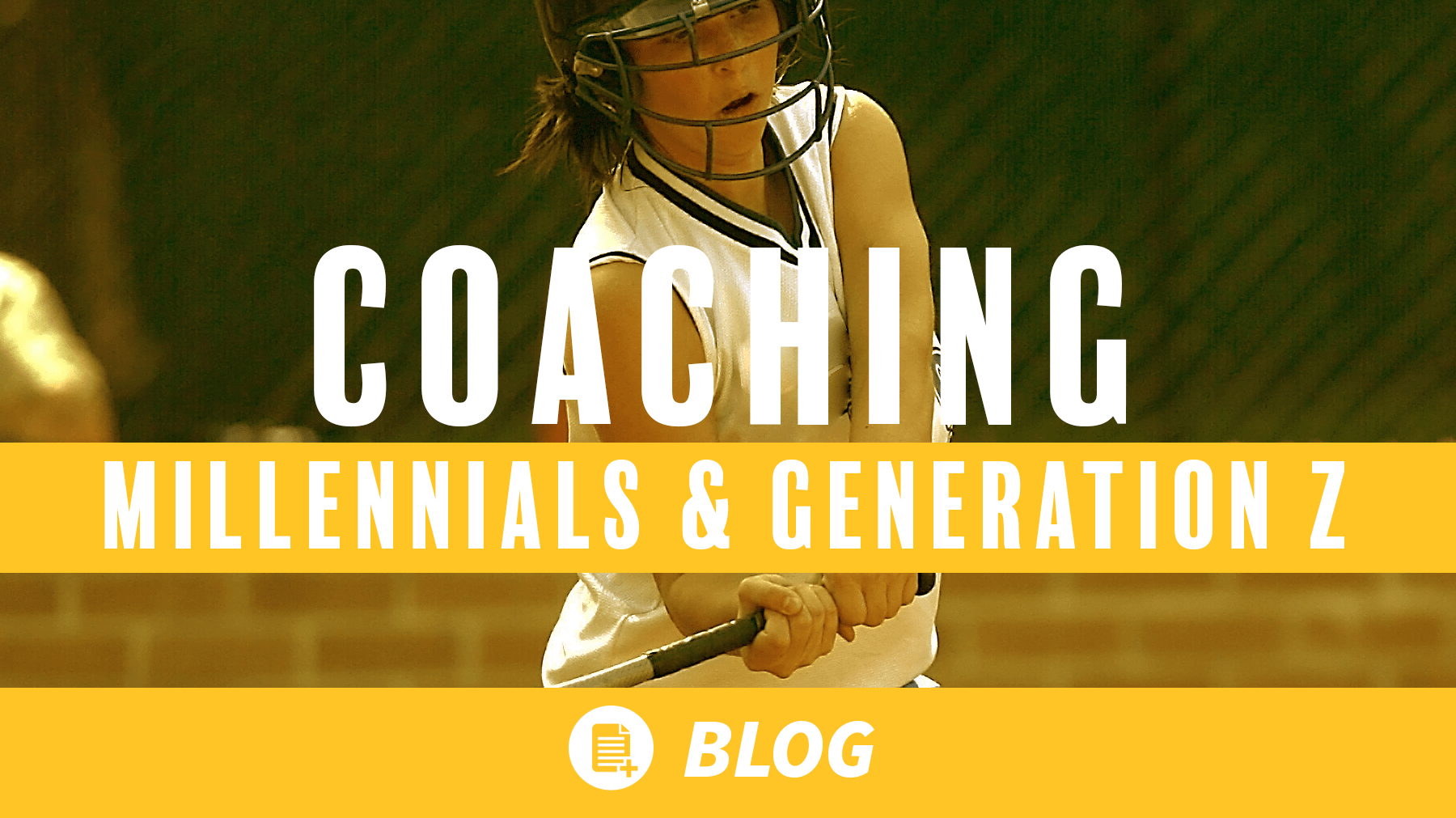 Strategies for coaching millennials and gen z - The Art of Coaching Softball