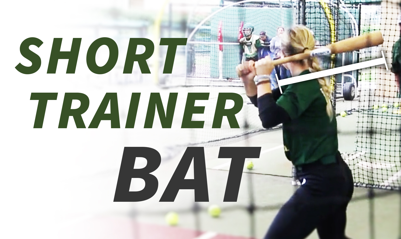 Hitting: Short trainer bat - The Art of Coaching Softball