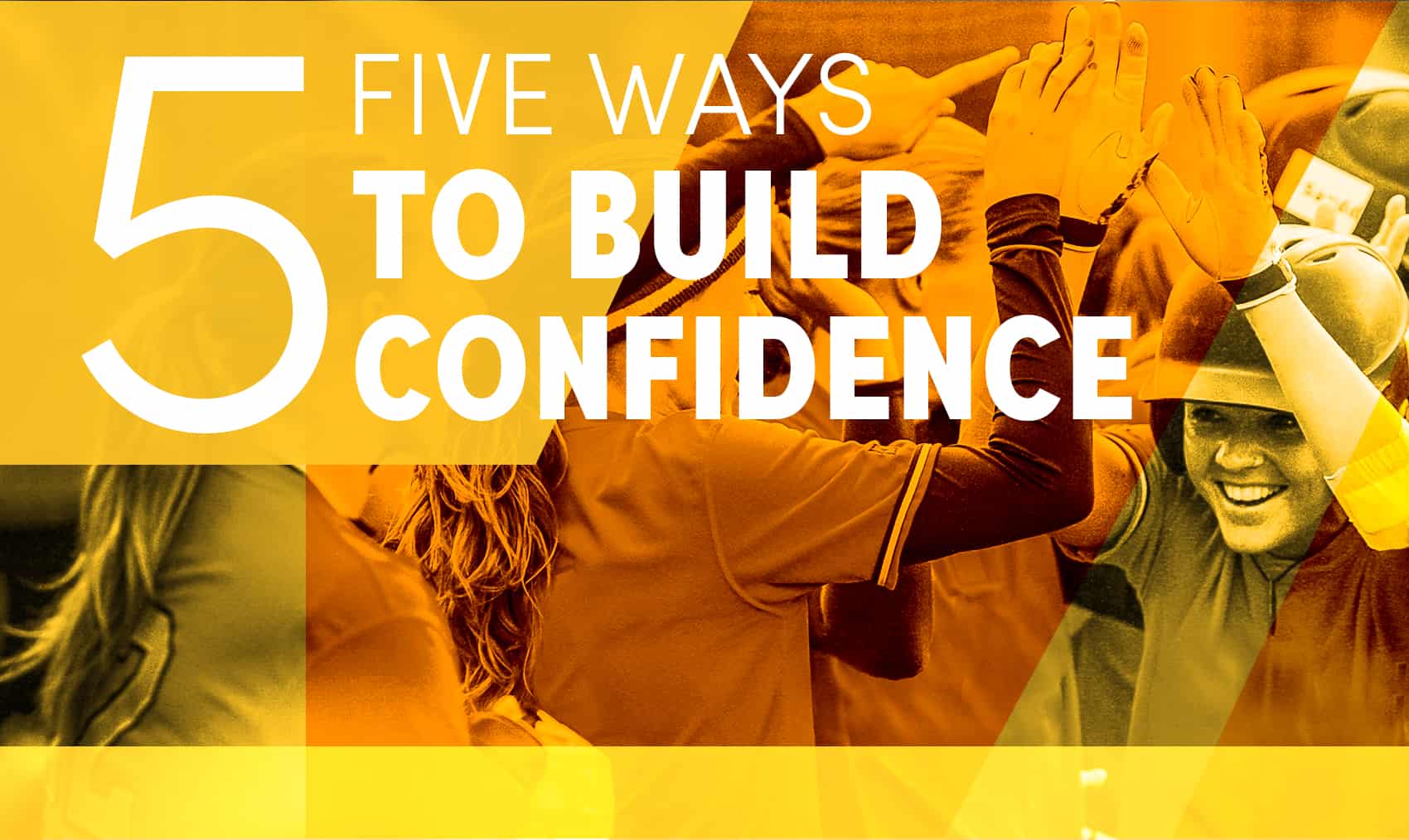 Five ways to build confidence - The Art of Coaching Softball
