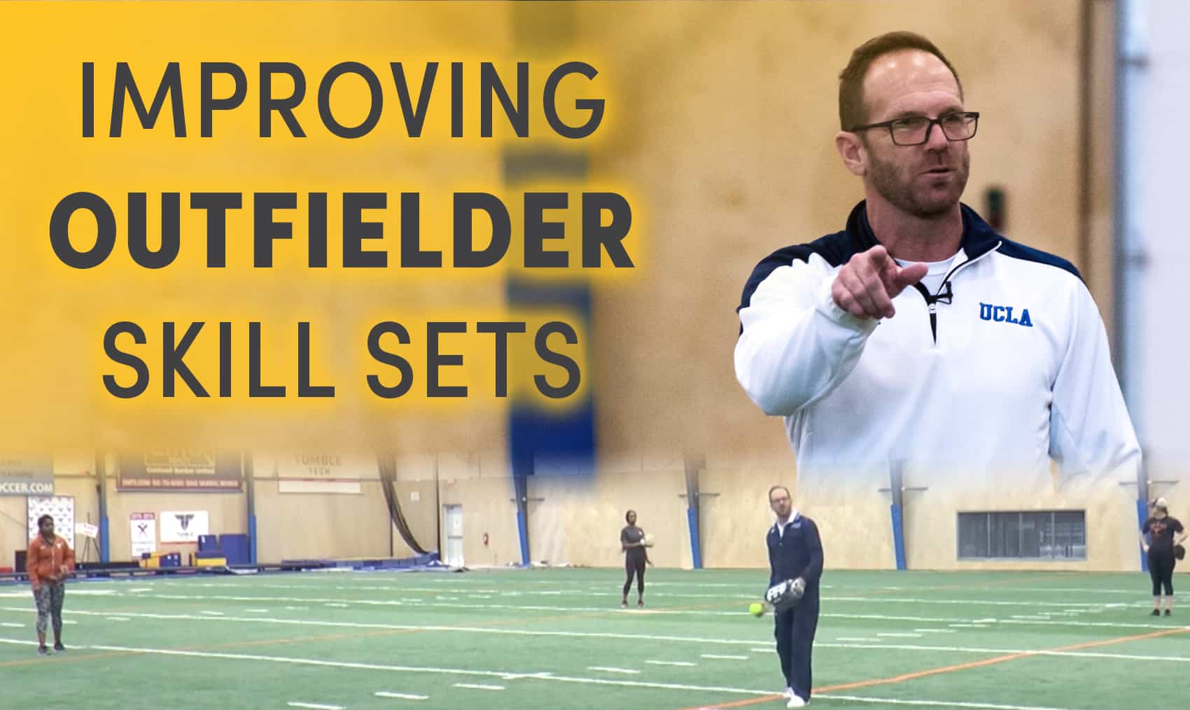 Outfield: Improving skill sets - The Art of Coaching Softball