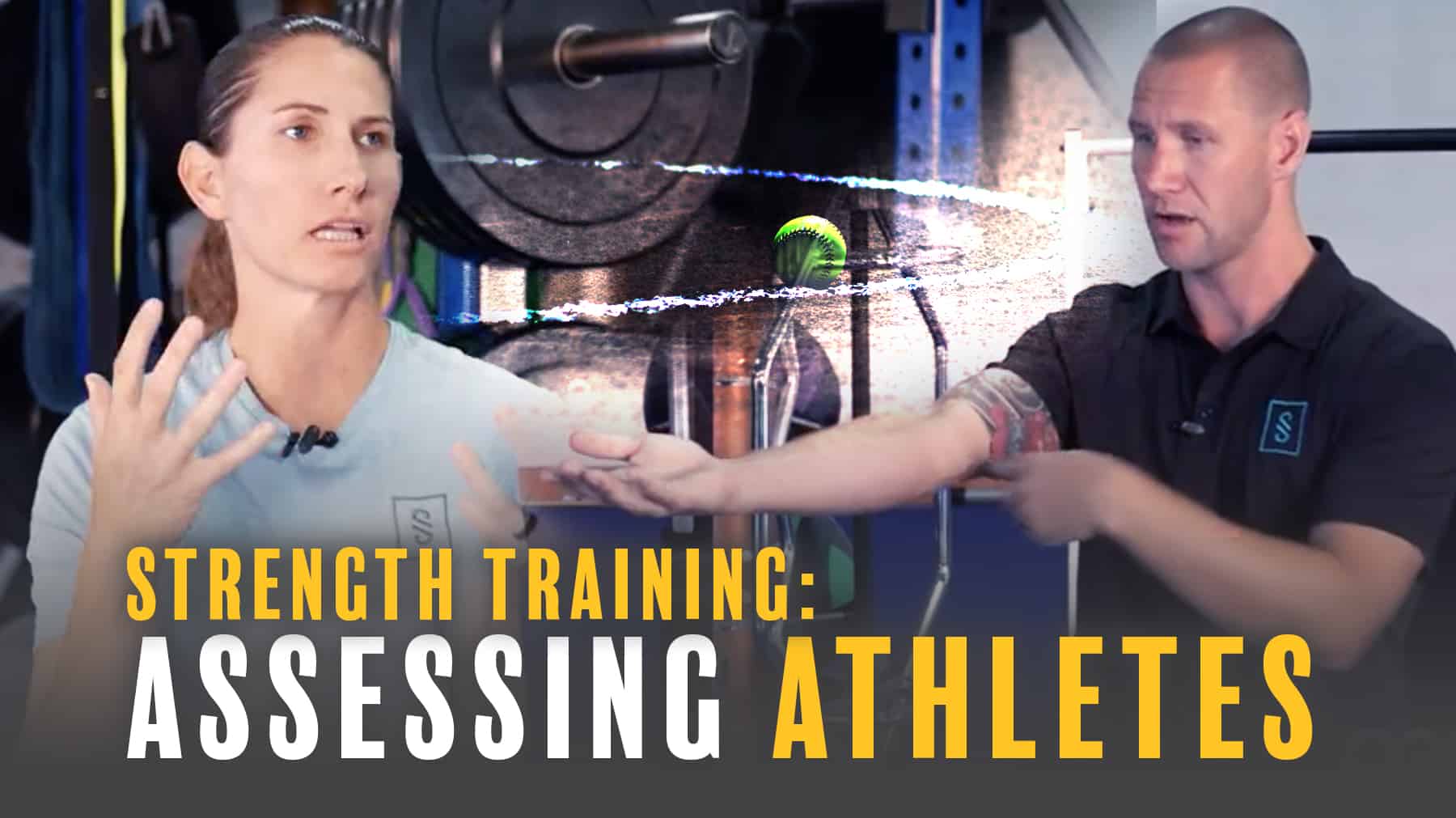 Strength training: Assessing athletes - The Art of Coaching Softball
