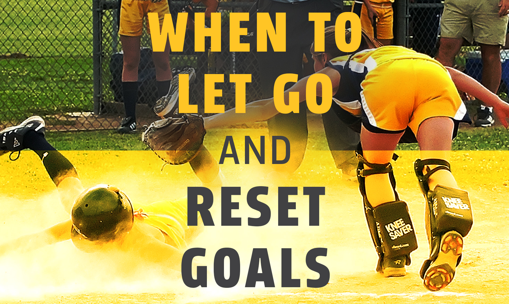 When to let go and reset goals - The Art of Coaching Softball