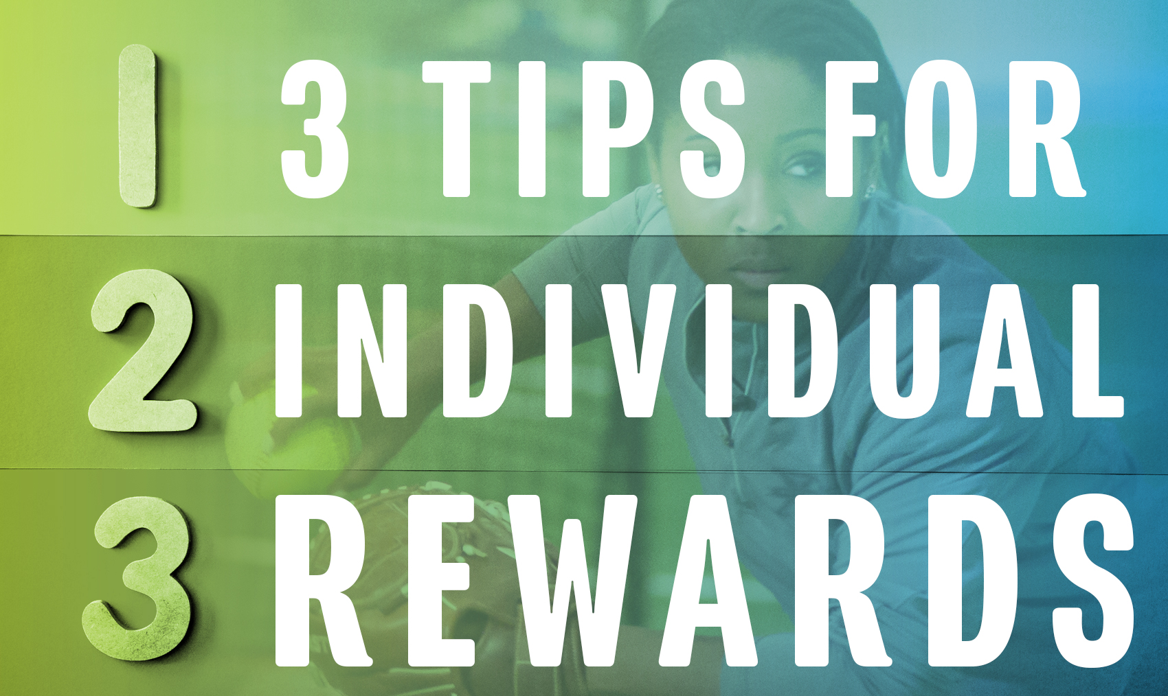 3 tips for individual rewards - The Art of Coaching Softball