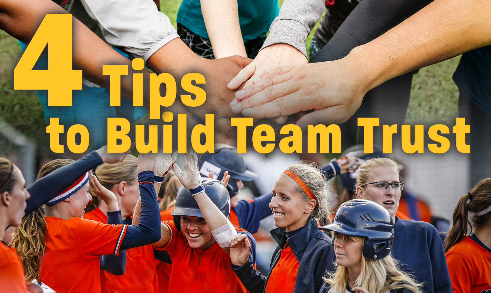 4 tips to build team trust - The Art of Coaching Softball