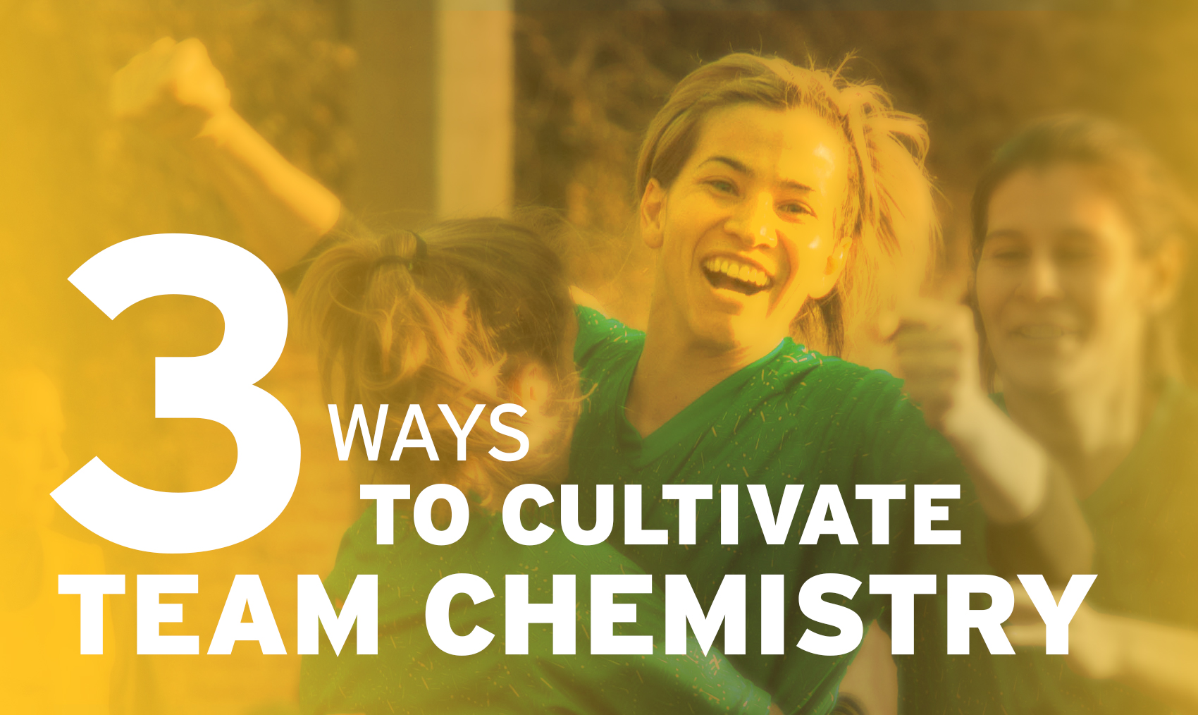 3 ways to cultivate team chemistry - The Art of Coaching Softball