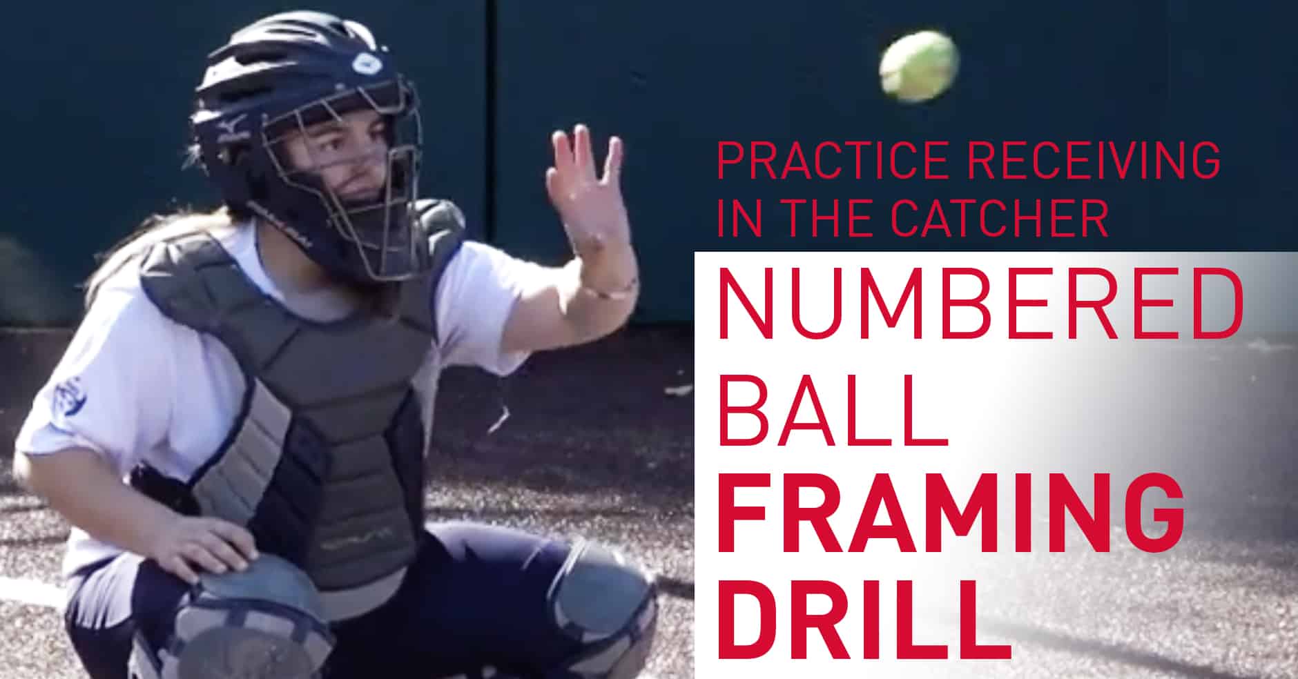Practice receiving in the catcher numbered ball framing drill - The Art ...