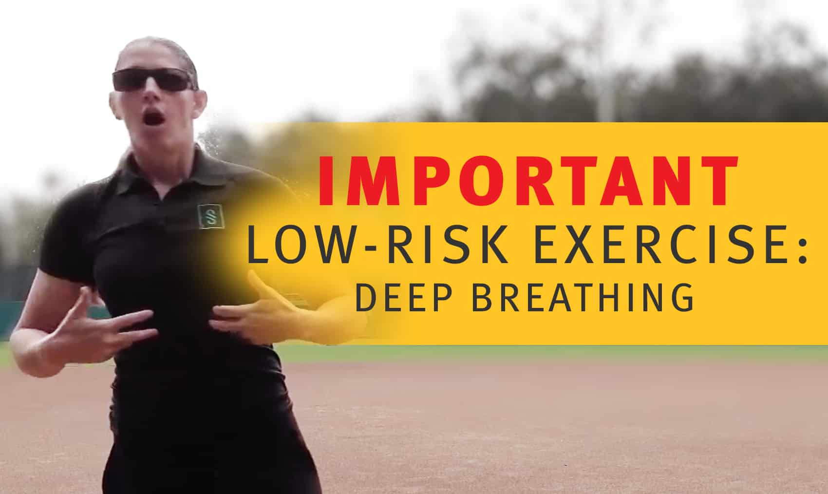 Important low risk exercise: Deep breathing - The Art of Coaching Softball