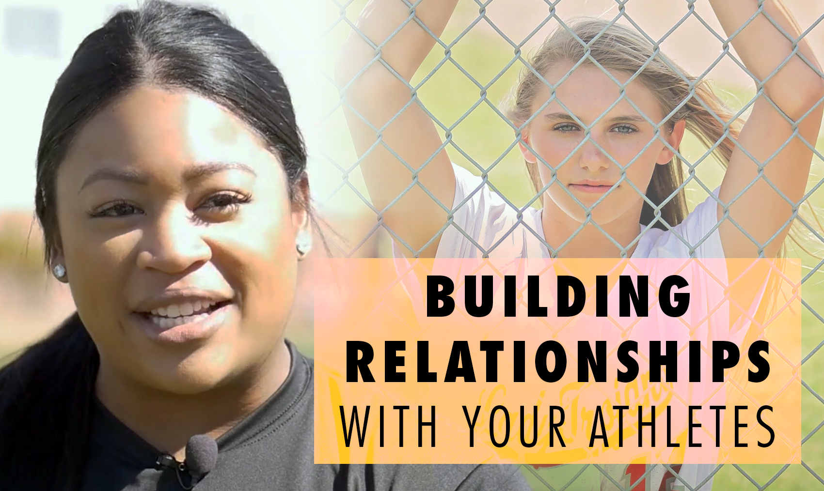 Building relationships with your athletes - The Art of Coaching Softball